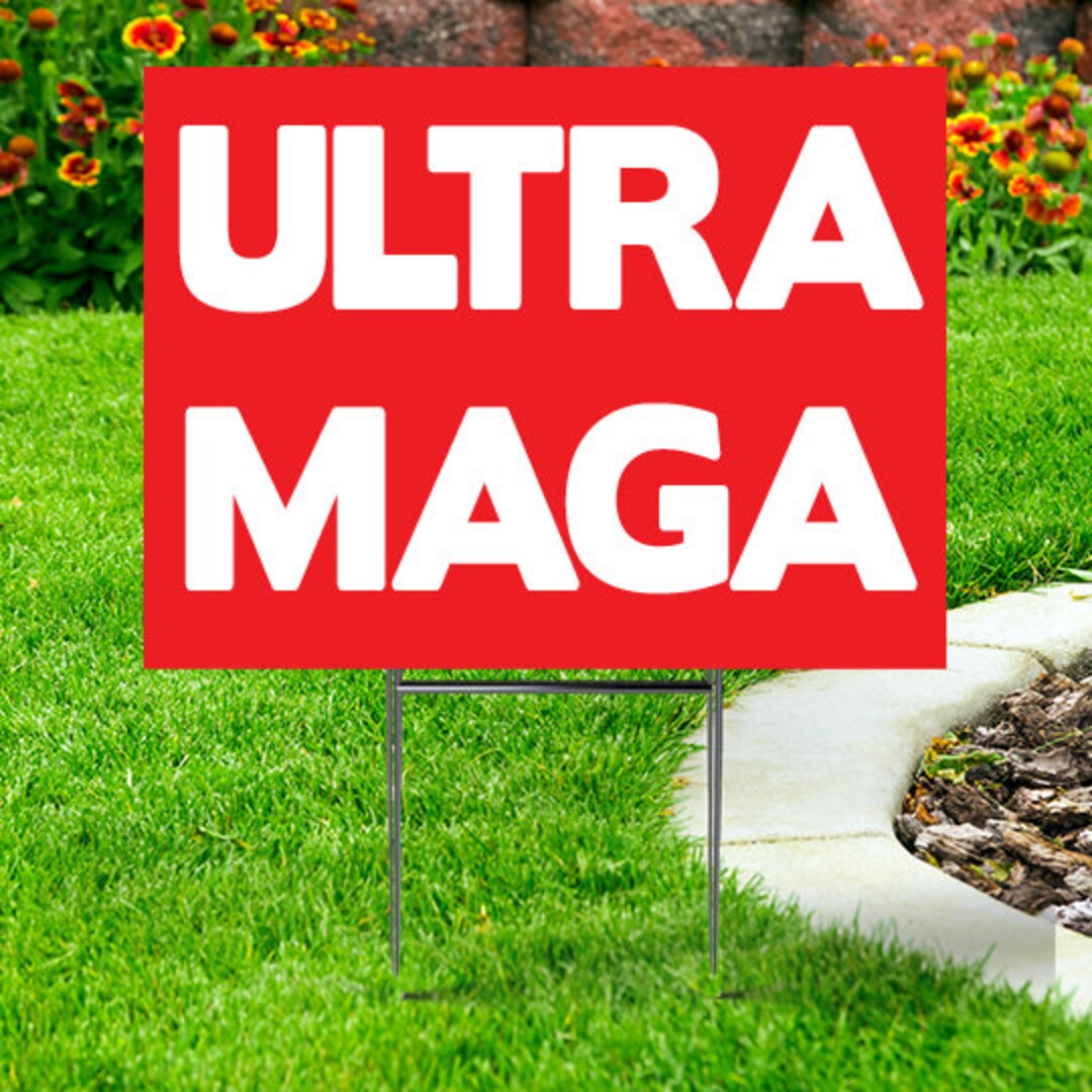 ULTRA MAGA Yard Sign single or Double-sided Comes With - Etsy