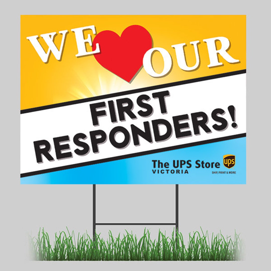First Responders We Love Our Responders Yard Sign 24x18 - Includes H ...