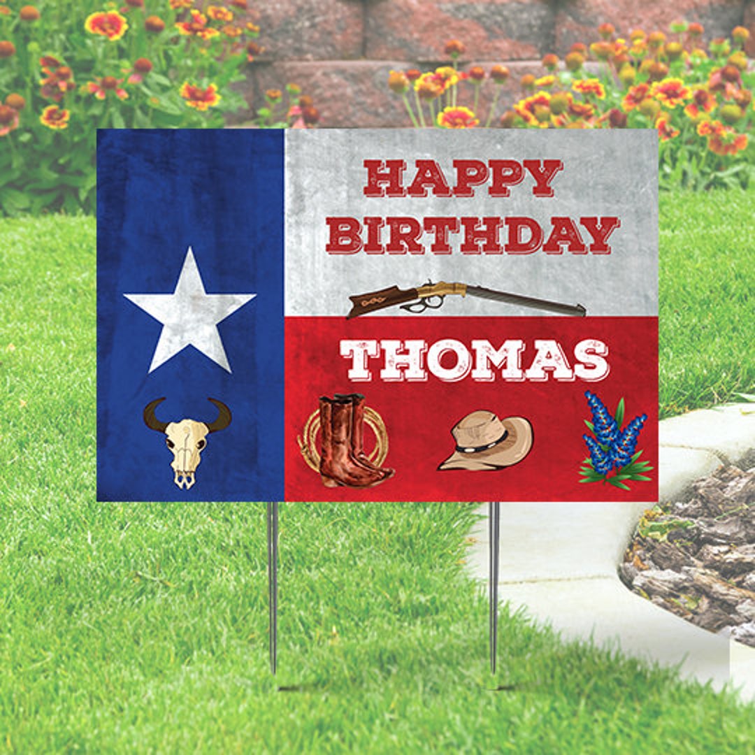Texas Happy Birthday Coroplast Sign With Name Comes With H-stake 27x18 ...