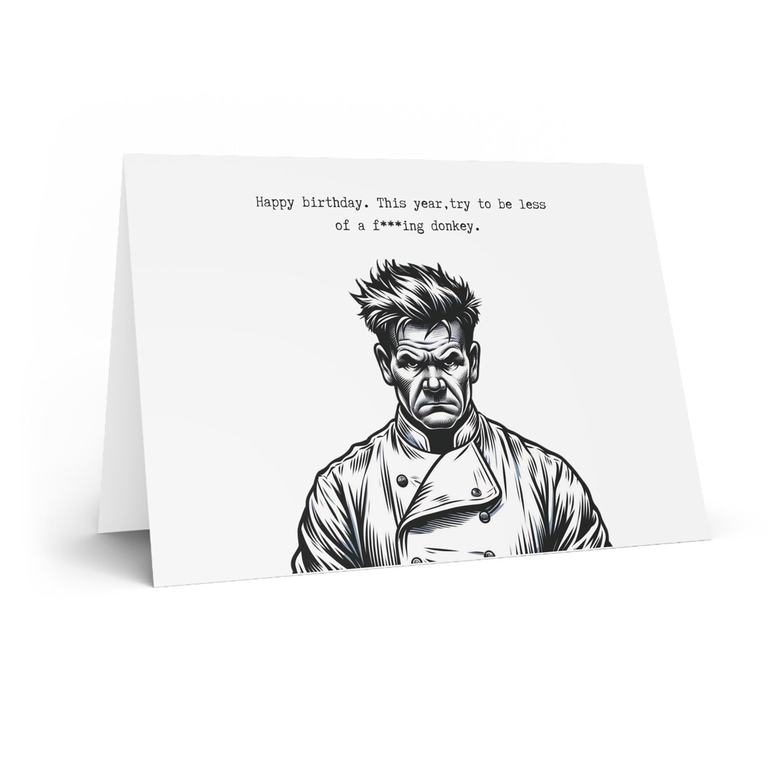 Gordon Ramsay Birthday Card Birthday, British Humor, Celebration Card ...