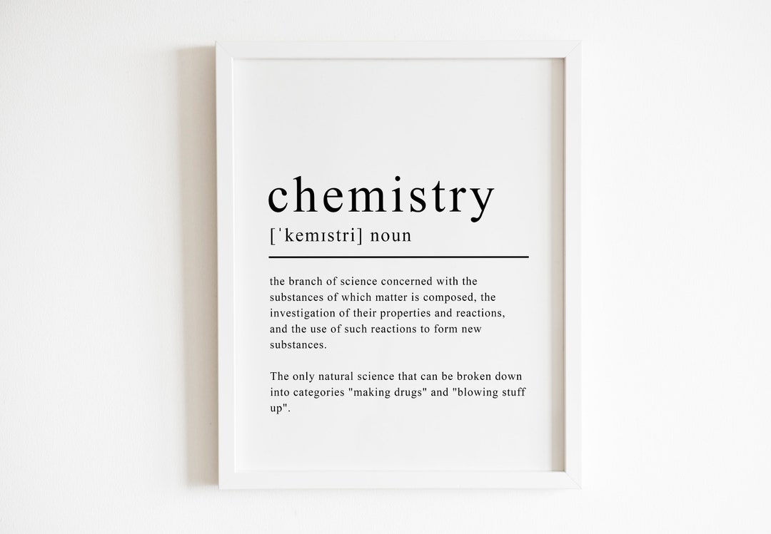 Chemistry Definition Print, Chemistry Teacher Gift, Funny Dictionary ...