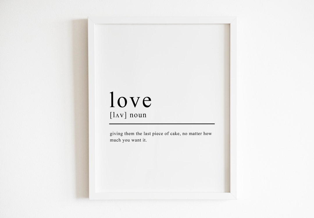 Love Sign, Love Definition Print, Love Wall Art, Love Print, Funny ...