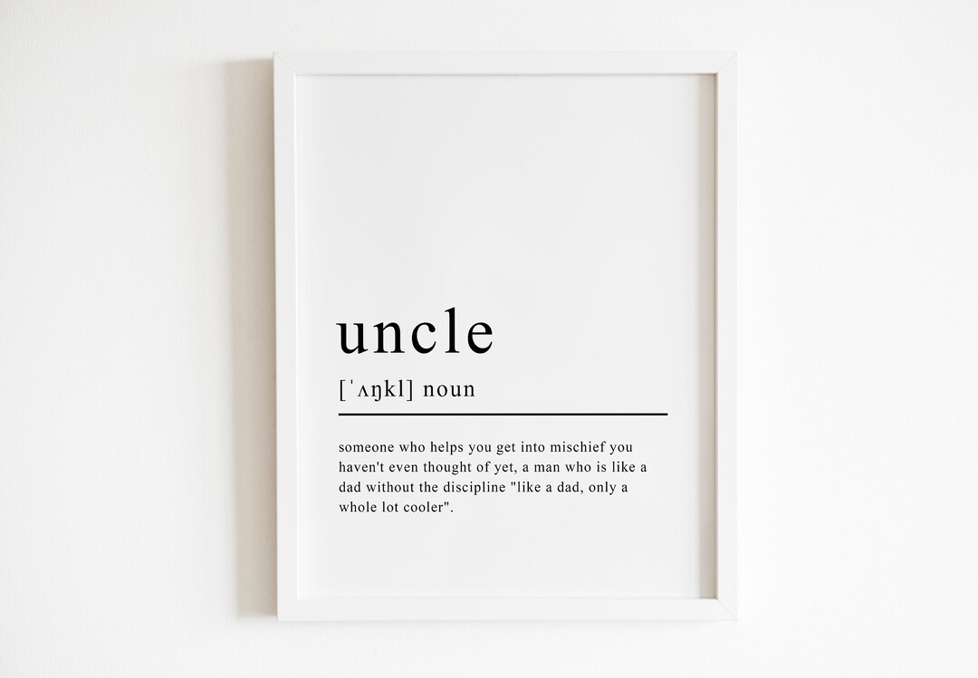 Uncle Definition Print, Uncle Gift, From Niece, From Nephew, Best Uncle ...
