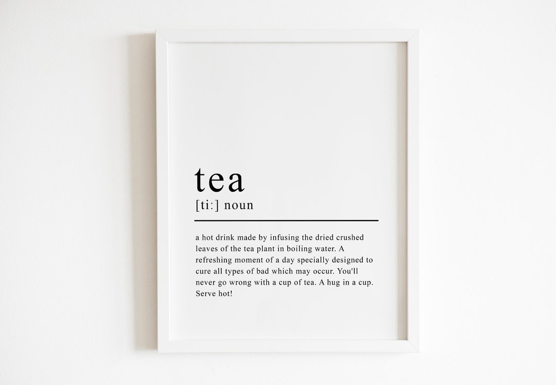 Tea Definition Print, Tea Poster, Dictionary Sign, Tea Sign, Printable ...