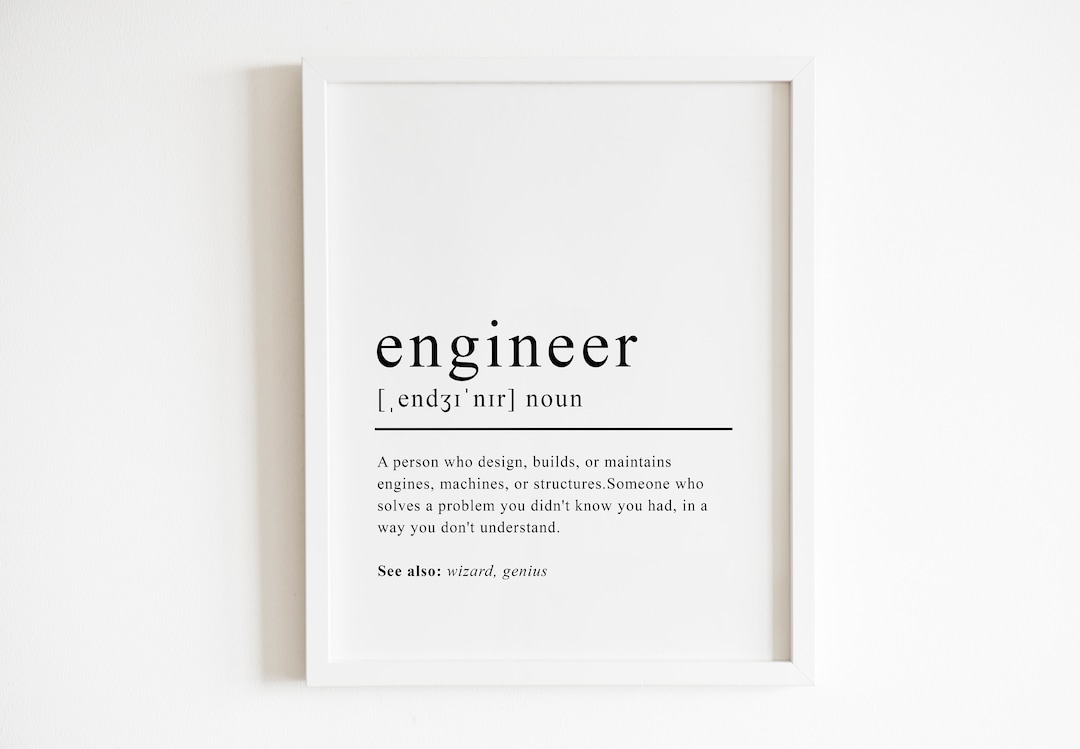 Engineer Definition Print, Mechanical Engineer Gifts, Engineer Gifts ...