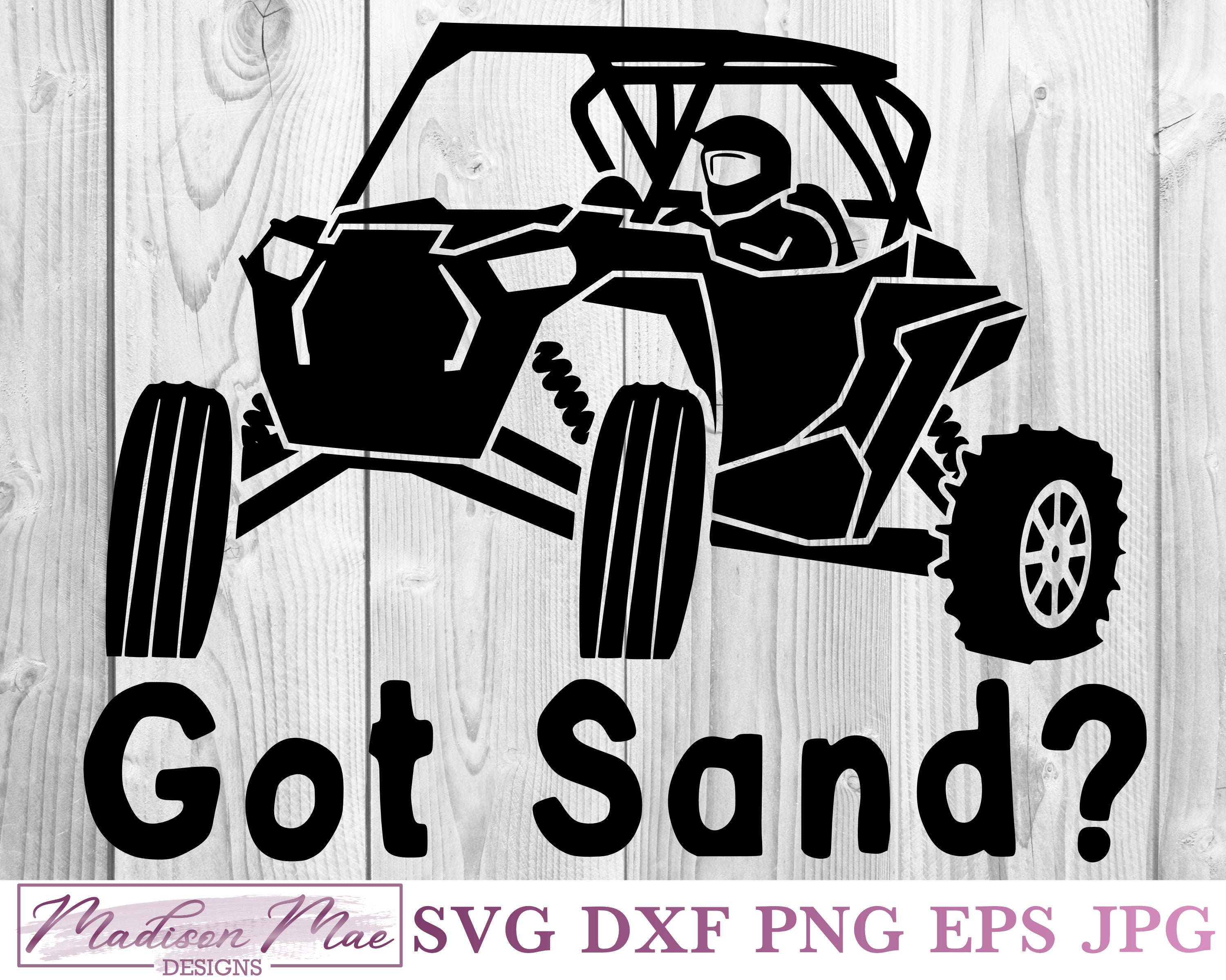 Got Sand RZR SVG Digital Cut File for Cricut Silhouette - Etsy