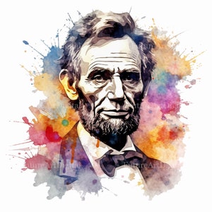 Watercolor Abraham Lincoln Digital Clipart, Abe Lincoln Sublimation PNG ...