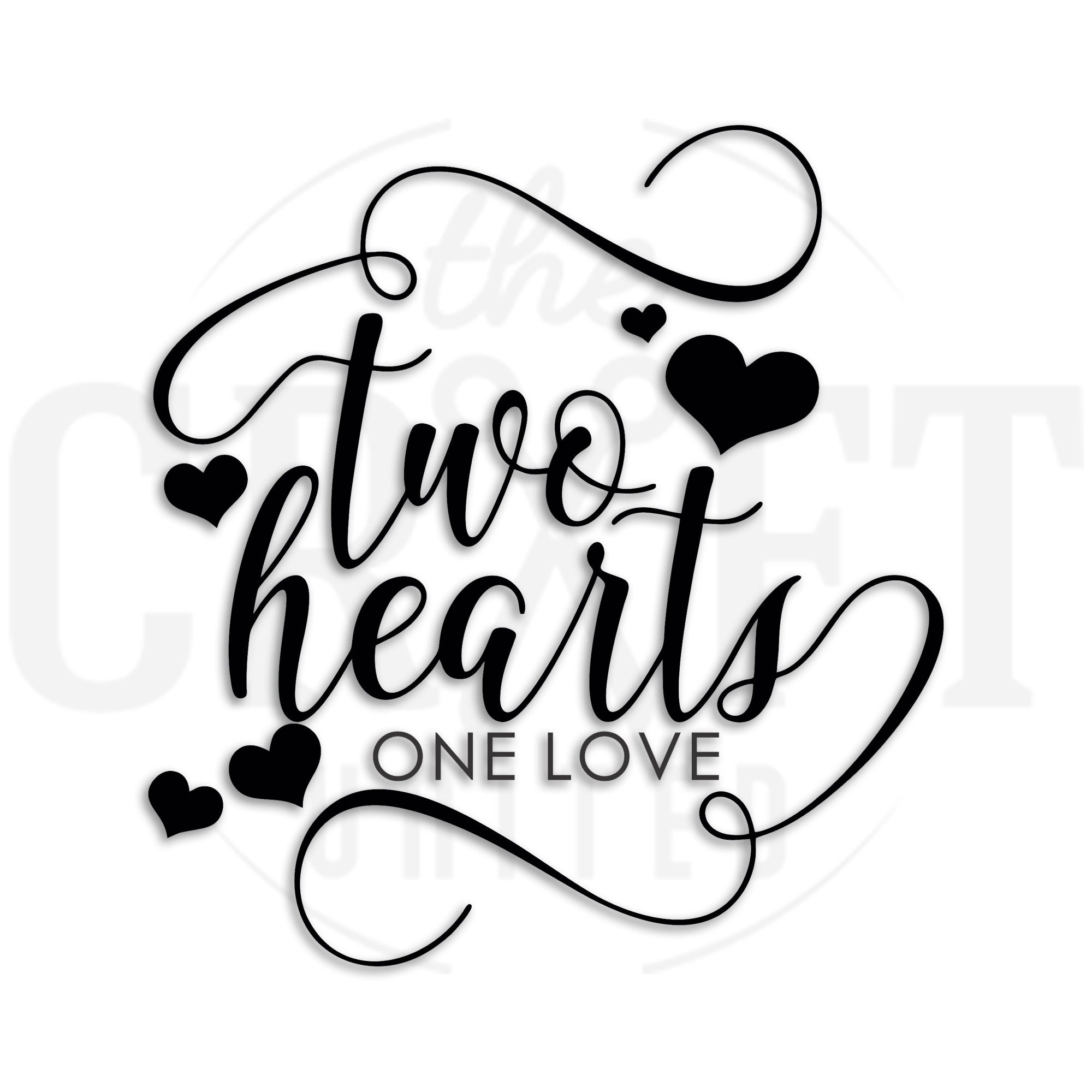 Two Hearts One Love SVG, Engraving File, Cutting File, Handwritten Svg ...