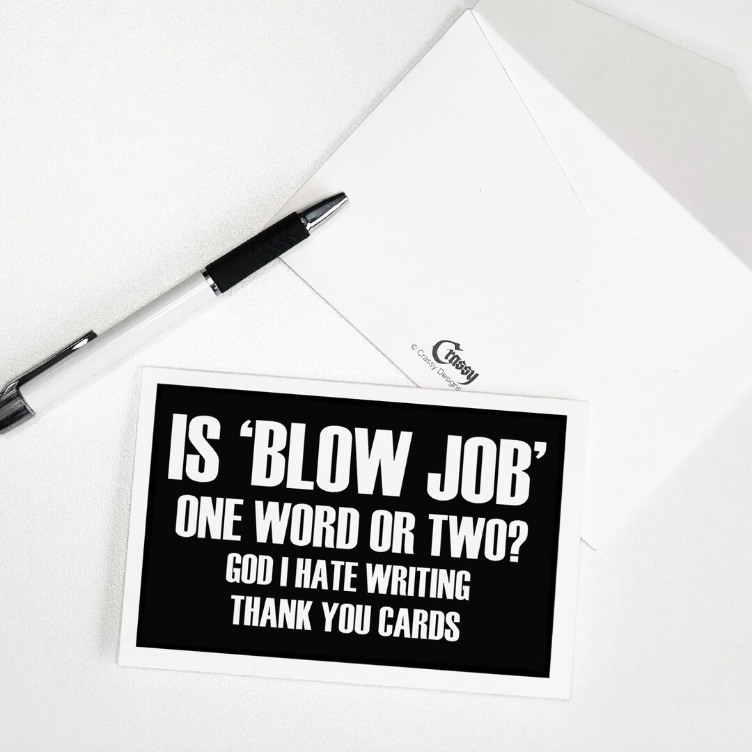 Funny Sarcastic Thank You Card: 'blow Job' One Word? (digital Download ...