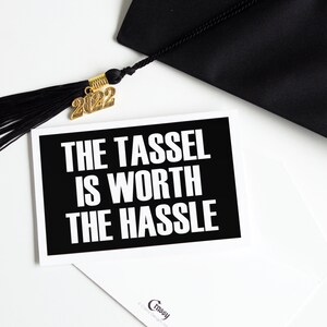 Printable Graduation Card. Worth the Hassle. Congrats Card, Grad Card ...