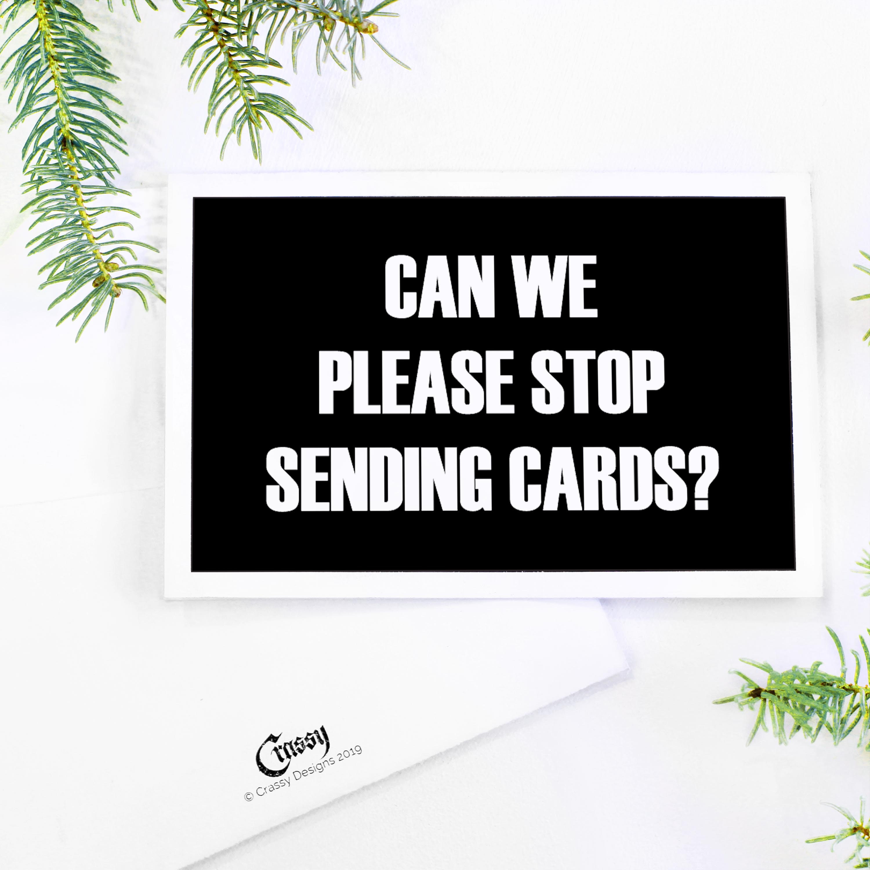 Printable Christmas Card. Stop Sending Cards Happy Holidays Card ...