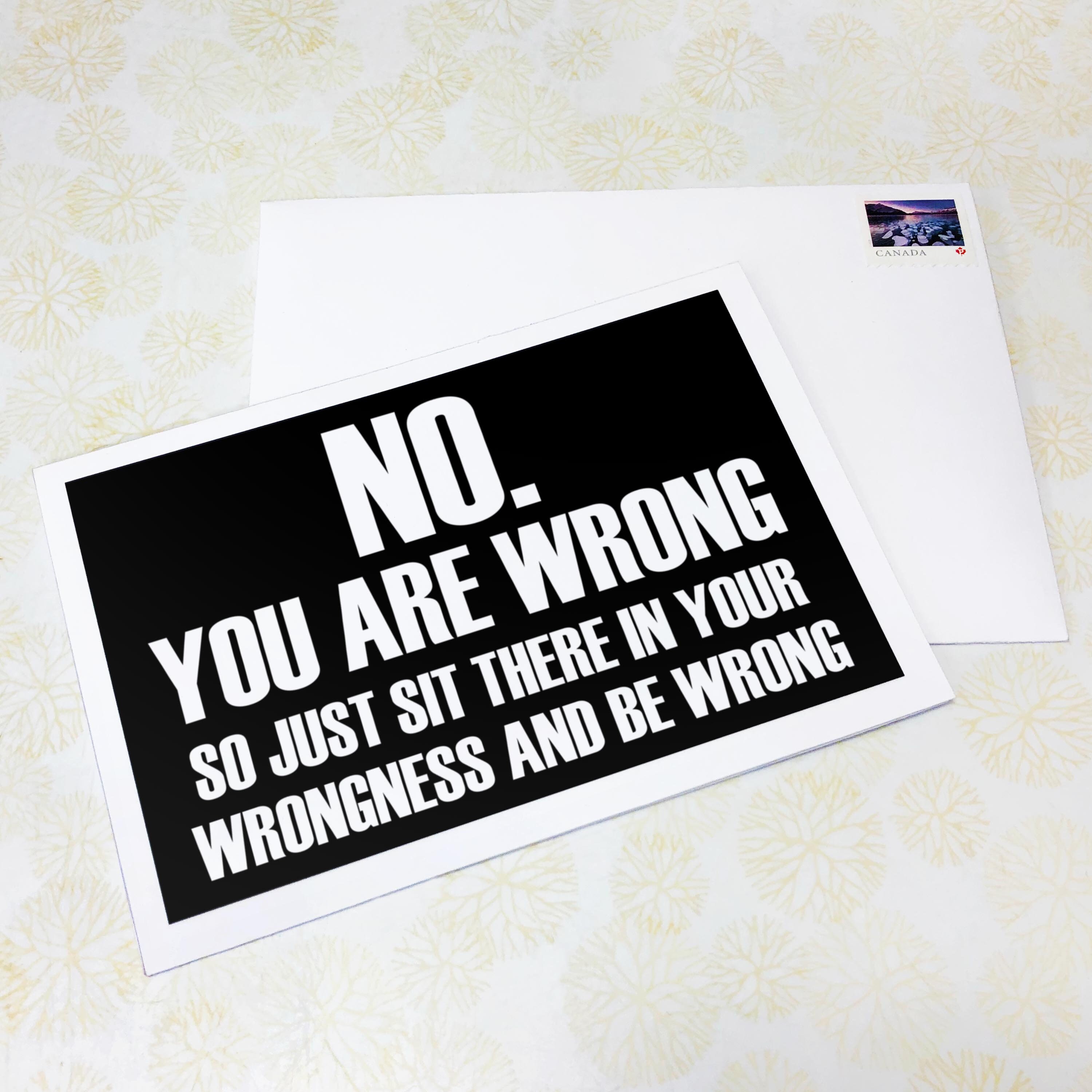 Funny Printable Card. You Are Wrong. Fun Argument Card Just - Etsy