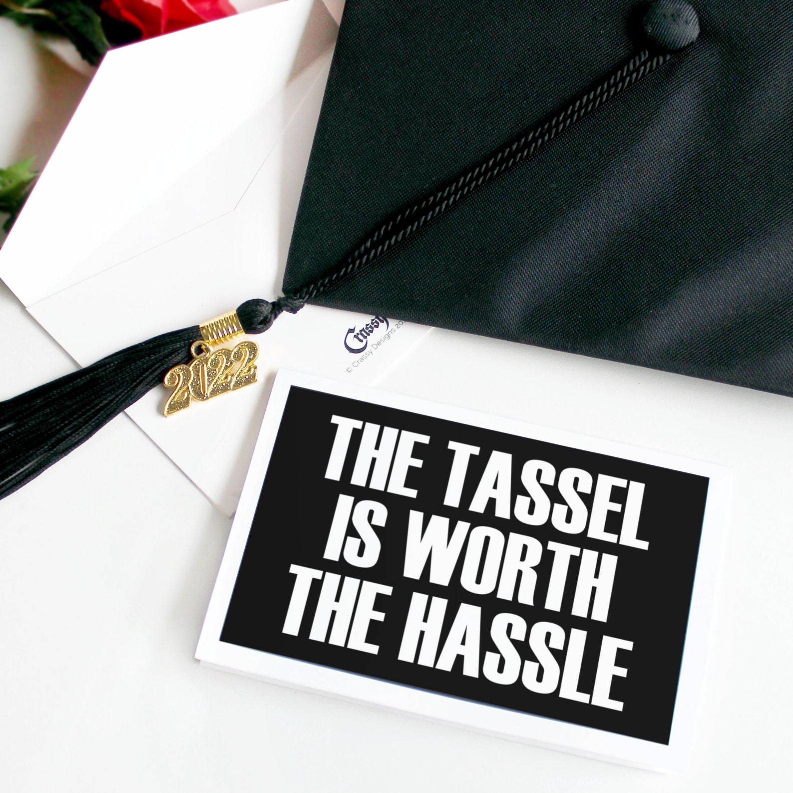 Printable Graduation Card: the Tassel is Worth the Hassle (digital ...