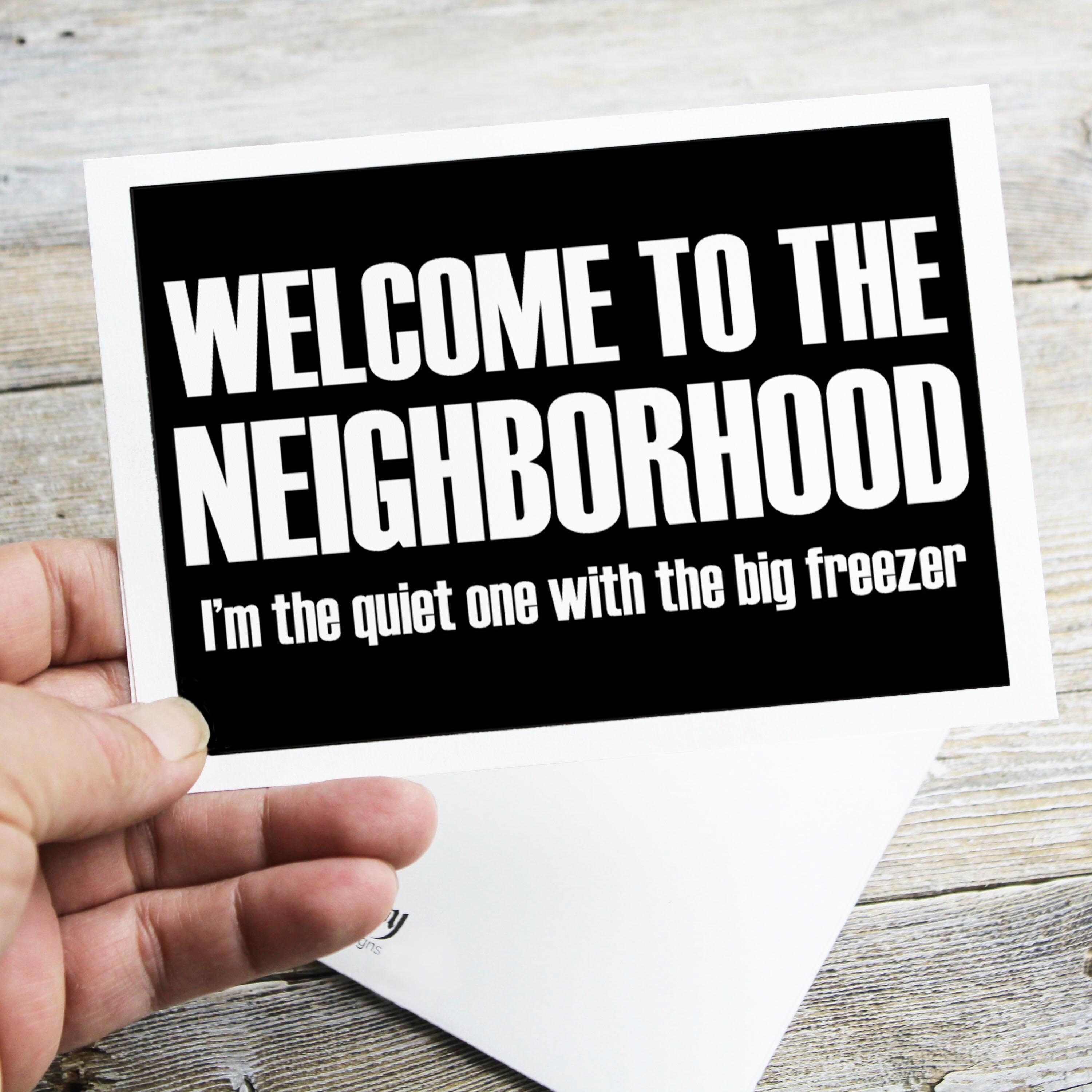Funny Printable New Neighbors Card. Welcome to the Neighborhood ...