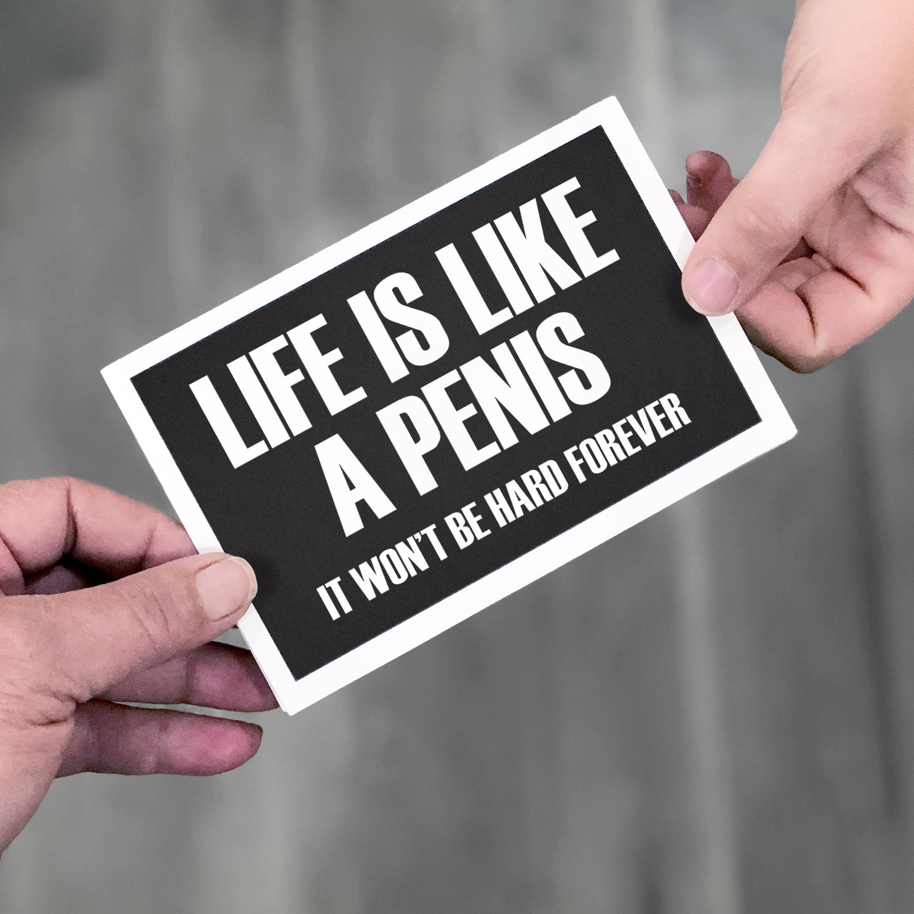 Life is Like a Penis. It Won't Be Hard Forever. Snarky | Etsy Life is Like a Penis. It Won't Be Hard Forever. Snarky | Etsy
