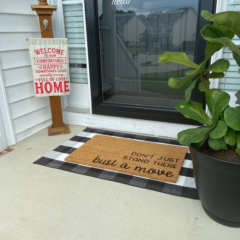 Dont Just Stand There Bust A Move Front Door Mat / Funny Door - Etsy
