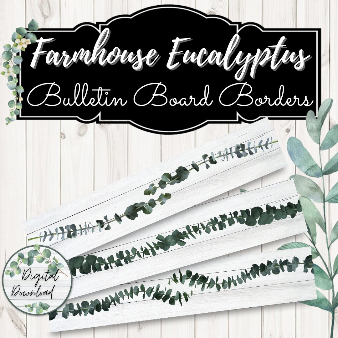 Farmhouse Eucalyptus Bulletin Board Borders | Farmhouse Classroom Decor ...