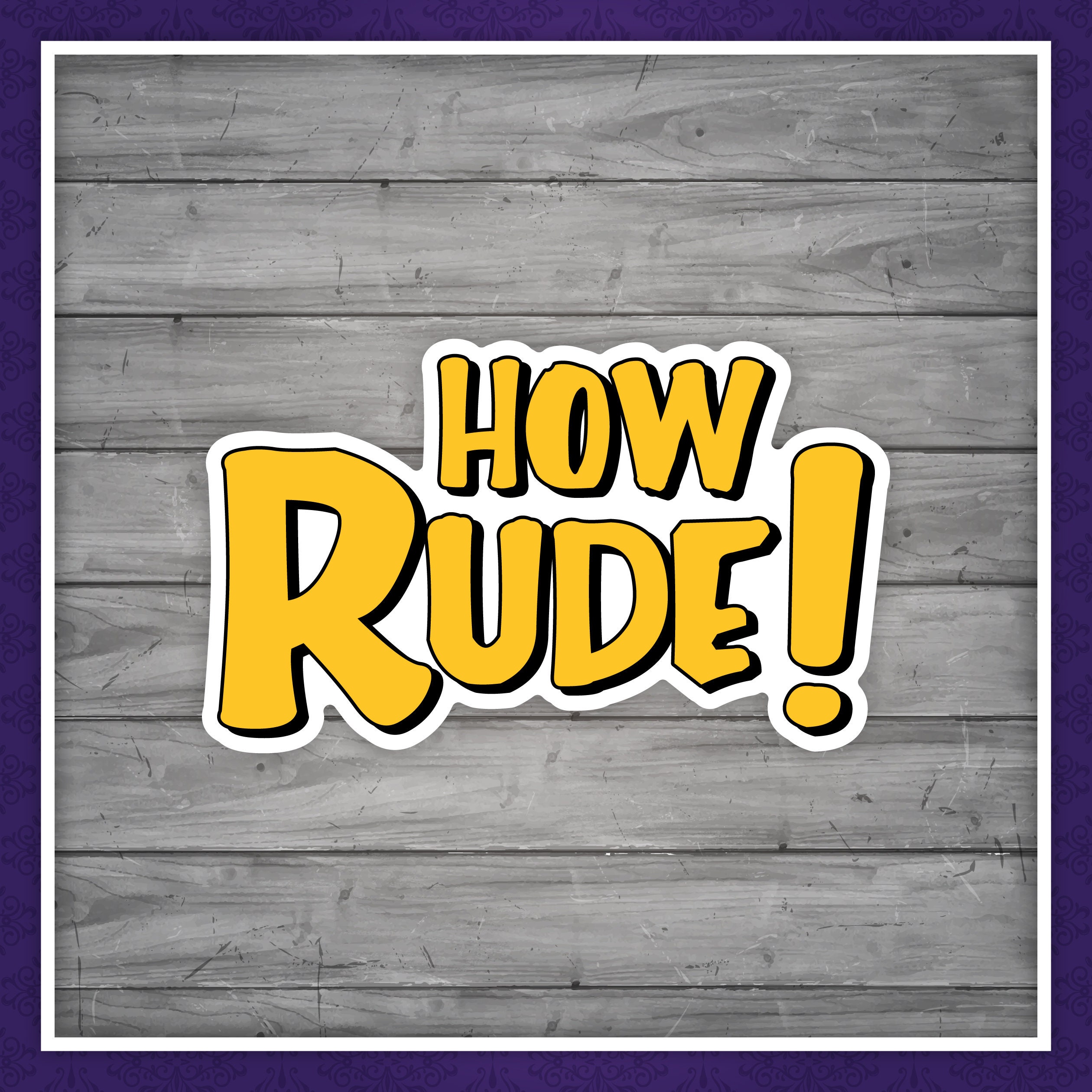 How Rude Full House Decalsticker Etsy
