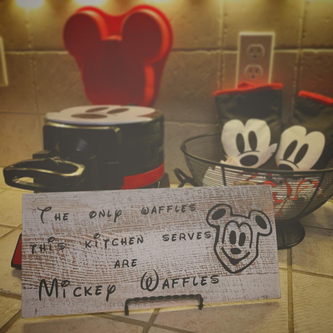 Disney Sign the Only Waffles This Kitchen Serves Are Mickey Waffles ...