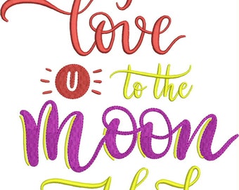 I Love You to the Moon and Back A Machine Embroidery Design - Etsy