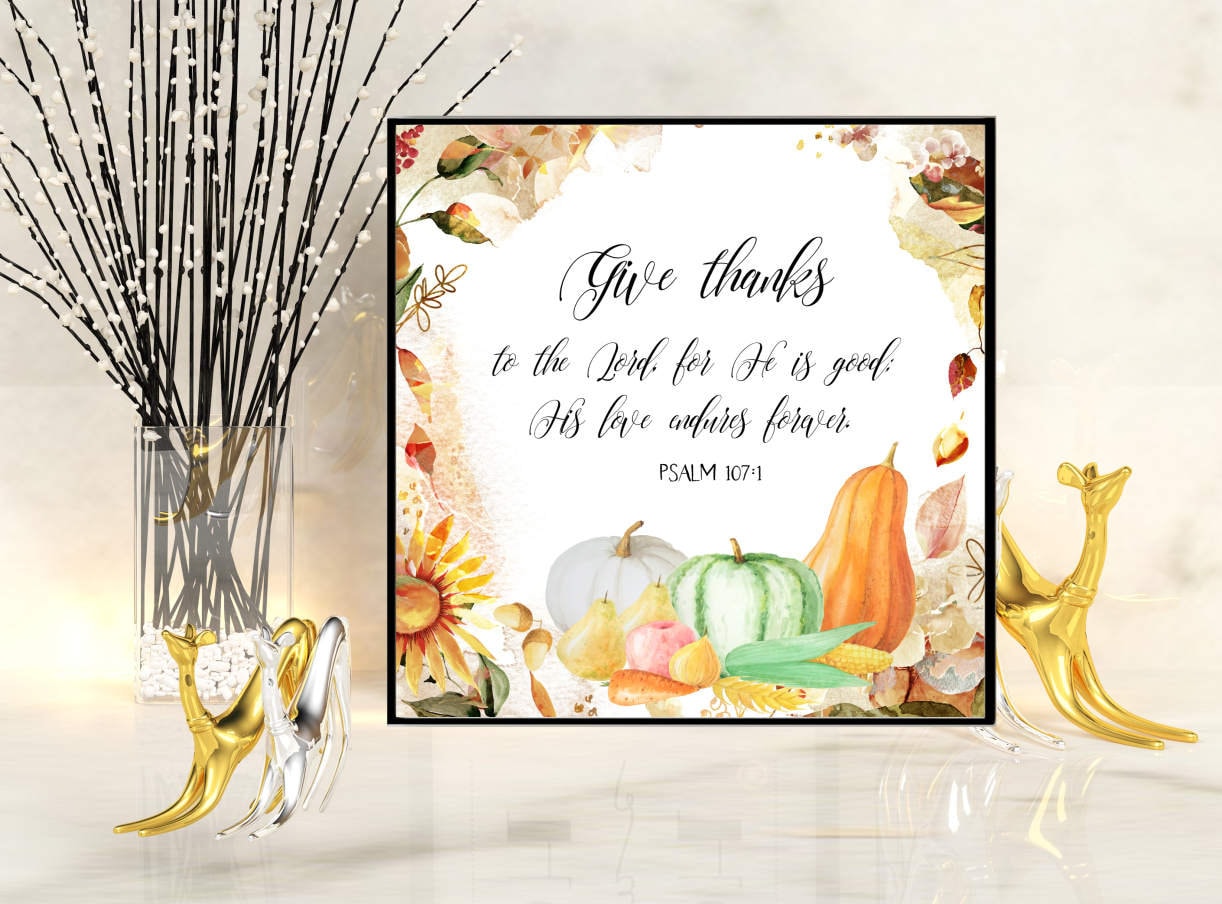 Give Thanks To The Lord Printable Bible Verse Scripture | Etsy