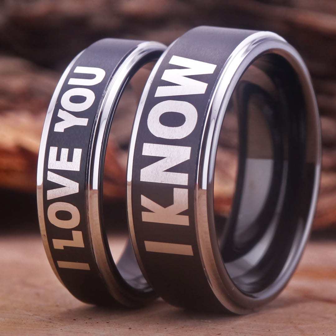 I LOVE YOU I KNOW Ring Wedding Band Star Wars Quote Engagement Ring ...