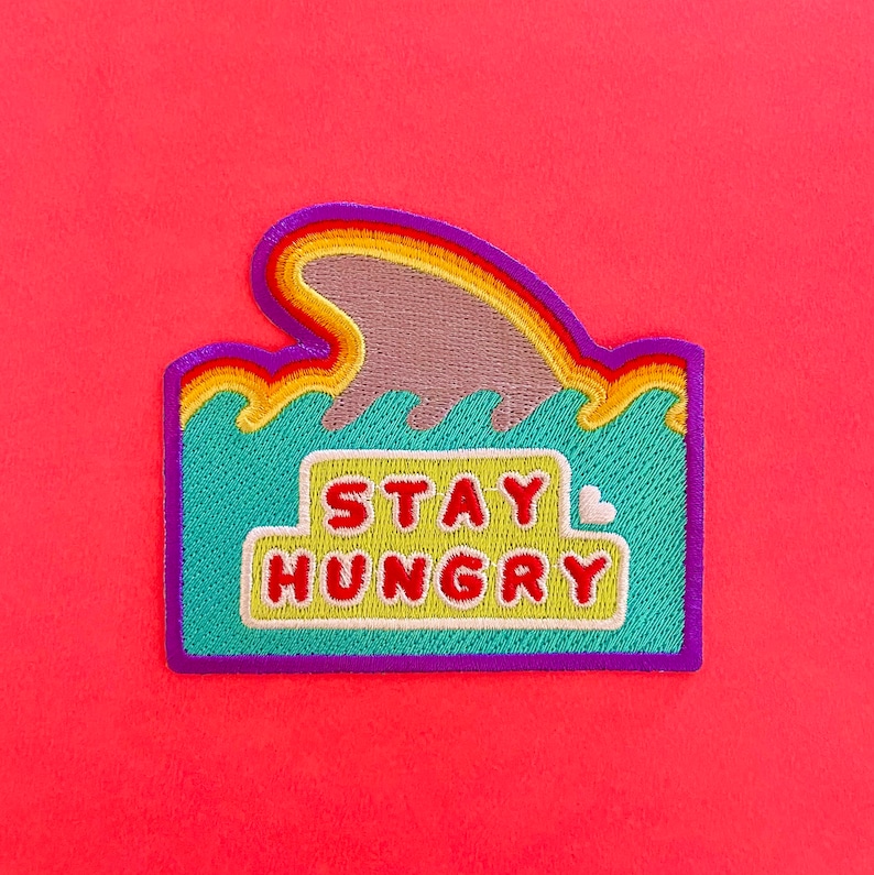 Stay Hungry Patch - Etsy