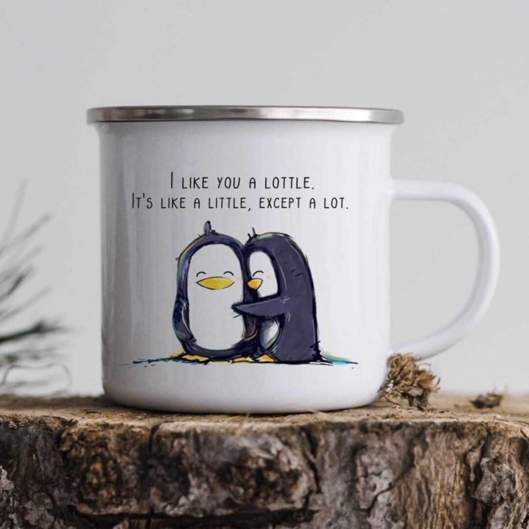 I Like You a Lottle. It's Like a Little, Except a Lot. Metal Enamel ...