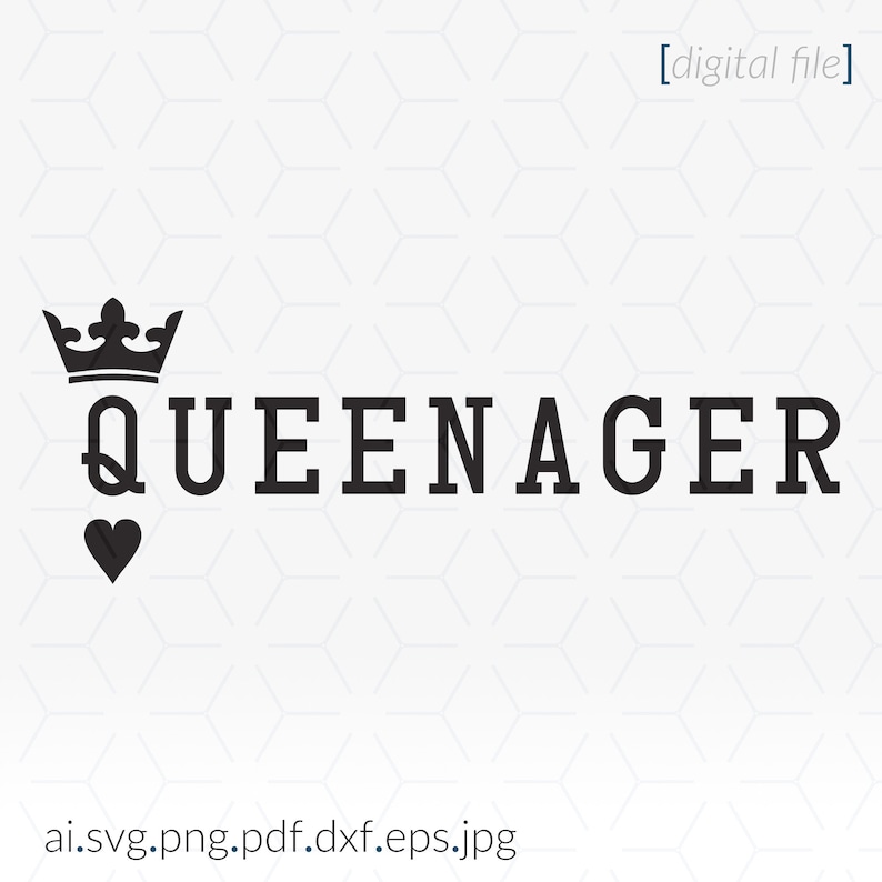 Queenager SVG File for Cutting and Printing Slogan SVG - Etsy