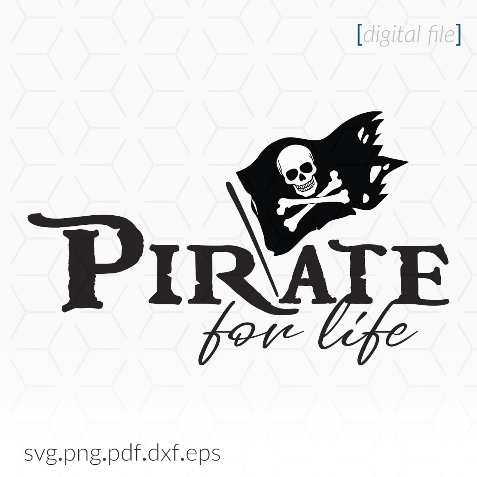 Pirate for Life SVG: Skull & Crossbones Clipart (digital Download) - Etsy