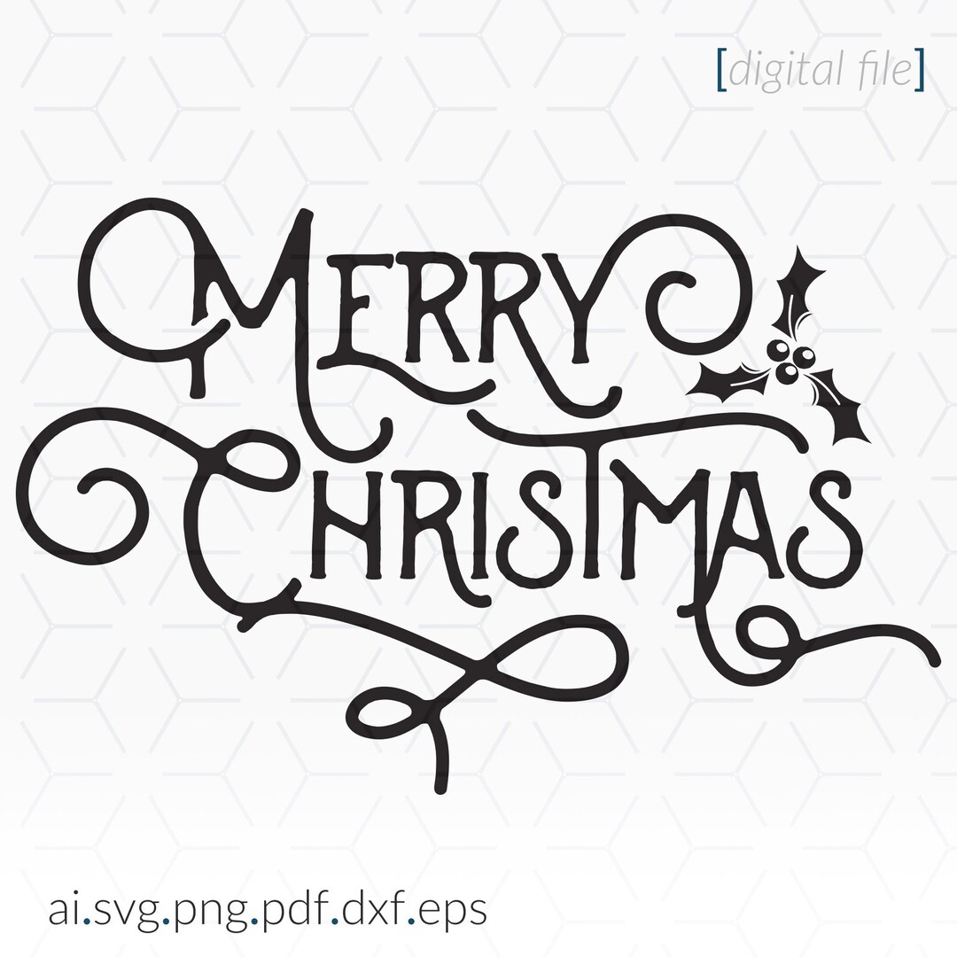 Merry Christmas SVG File for Christmas Printing and Cutting Projects - Etsy