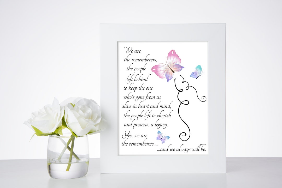 We Are the Rememberers Breveament Loss of Loved One Grief Mourning Art ...