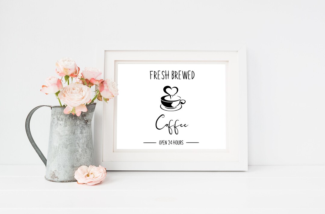 Kitchen Coffee Cute Saying Art Print Digital Decor Wall Art Wedding ...