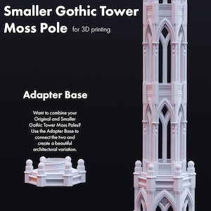 Smaller Gothic Tower Stackable Moss Pole Stls for 3D Printing ...