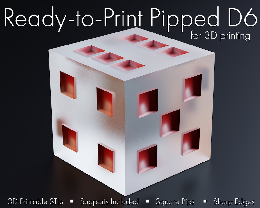 3D Printable Pipped D6: Square Pips, Sharp-edged Pipped Dice, Stls for ...