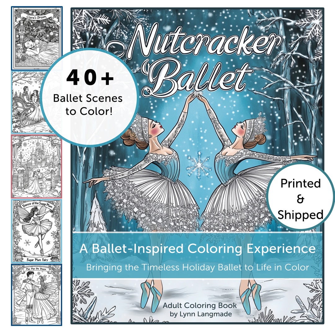 Nutcracker Ballet Holiday Coloring Book - 40 Christmas Scenes With a ...