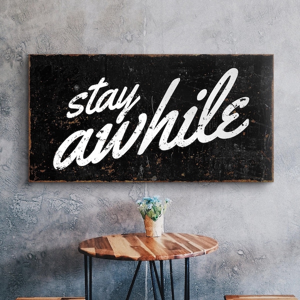 Stay Awhile Canvas - Etsy