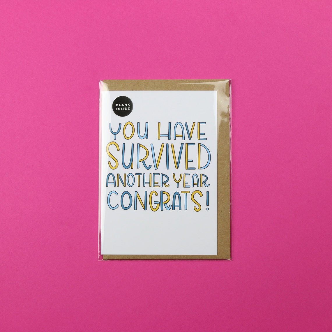 You Have Survived Another Year / Funny Birthday Card / - Etsy