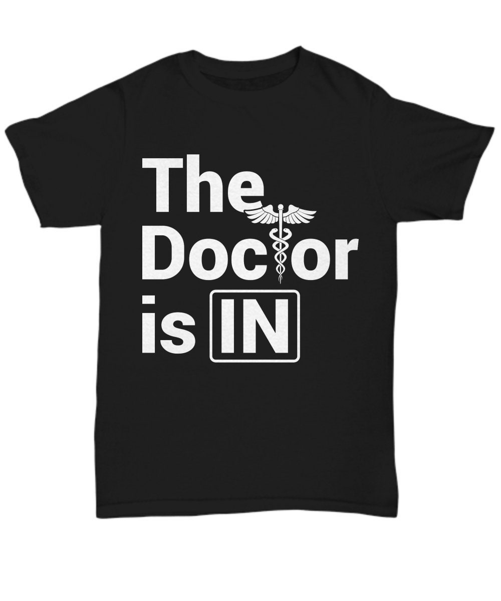 Doctor unisex t shirt the doctor is in black | Etsy