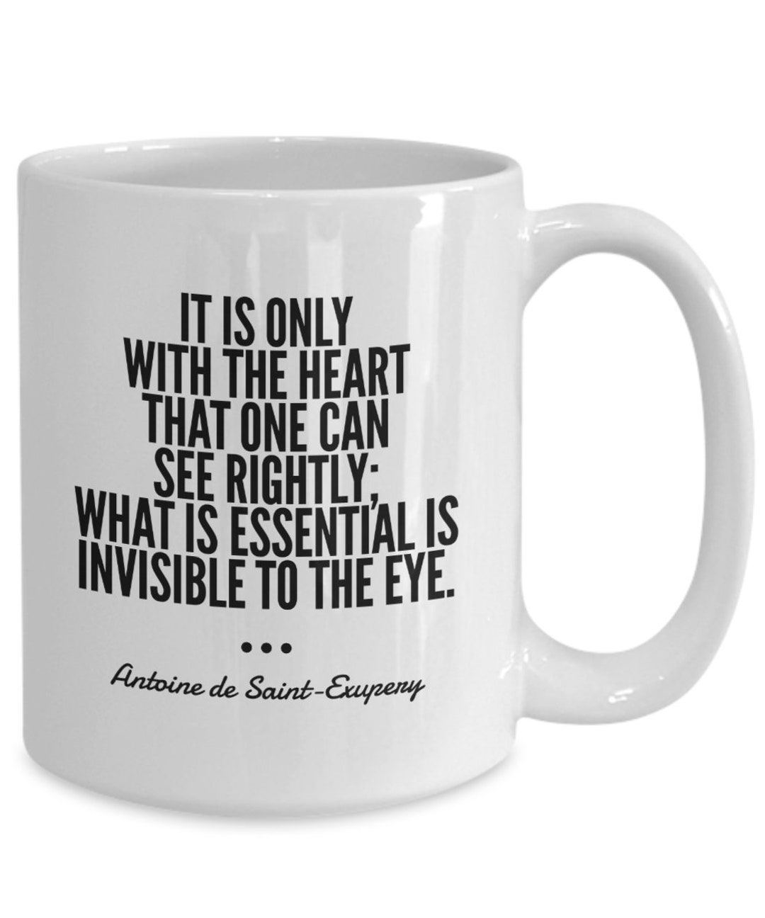 The Little Prince Inspirational Quote Ceramic Coffee Mug - It is Only ...