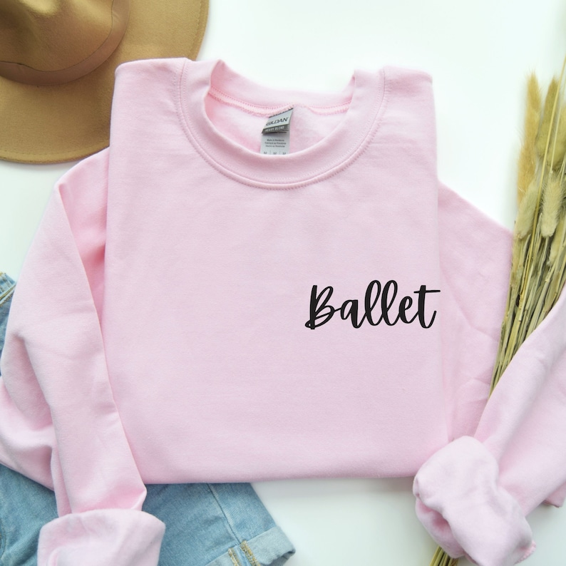Ballet Sweatshirt, Dance Teacher Sweatshirt, Dance Birthday Gift, Gift ...