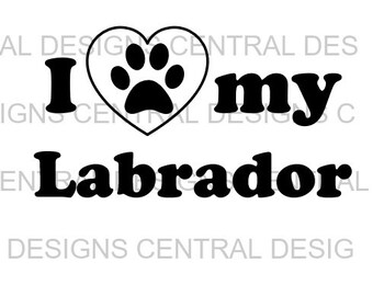 I Love My Labrador - Etsy