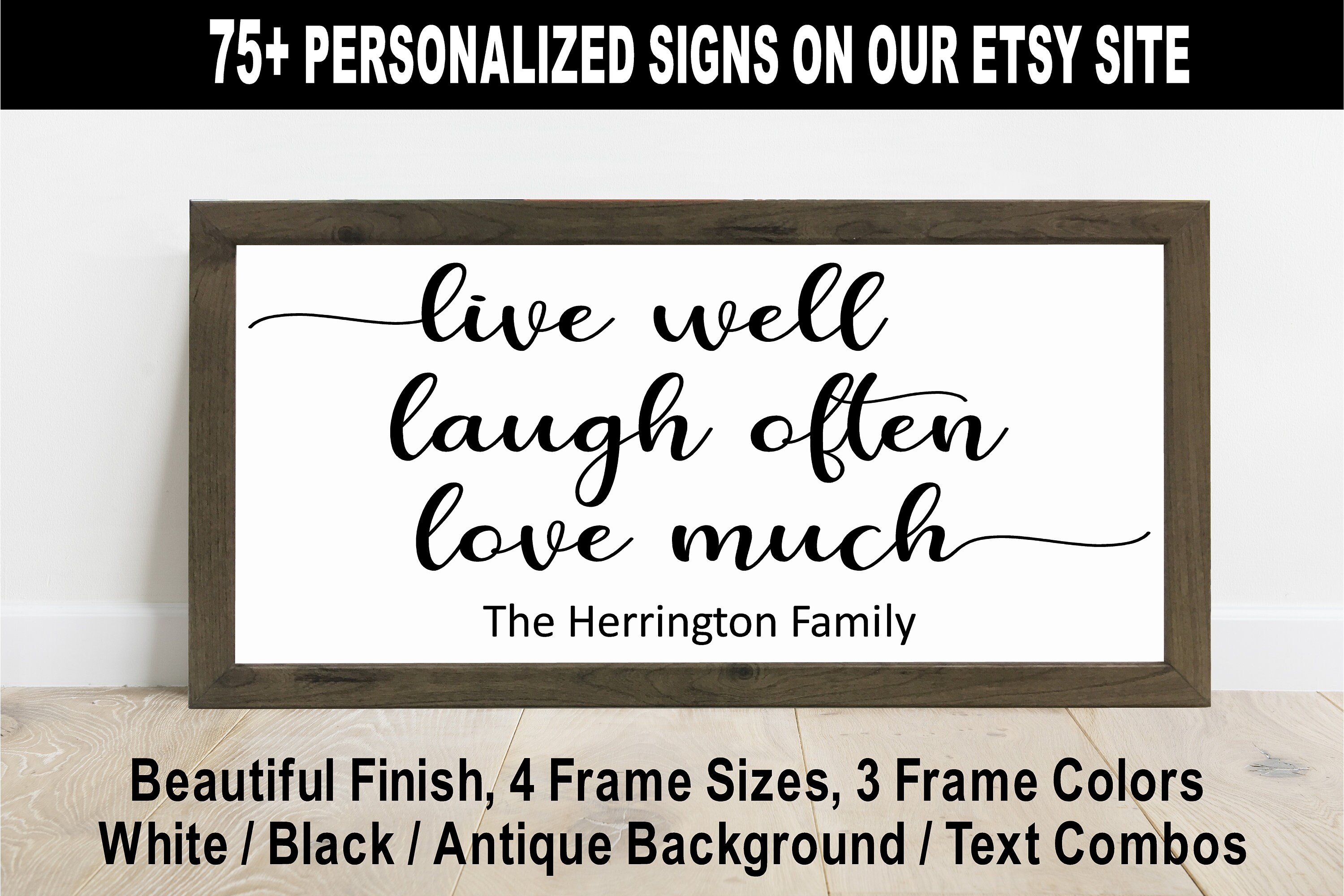 Live Well Laugh Often Love Much Sign