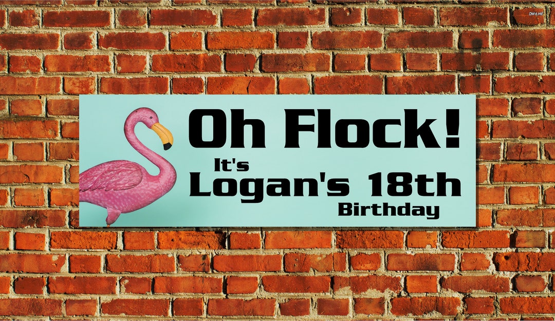 Birthday Banner, What the Flock, Oh Flock, Flamingo, 4 Sizes, Custom ...