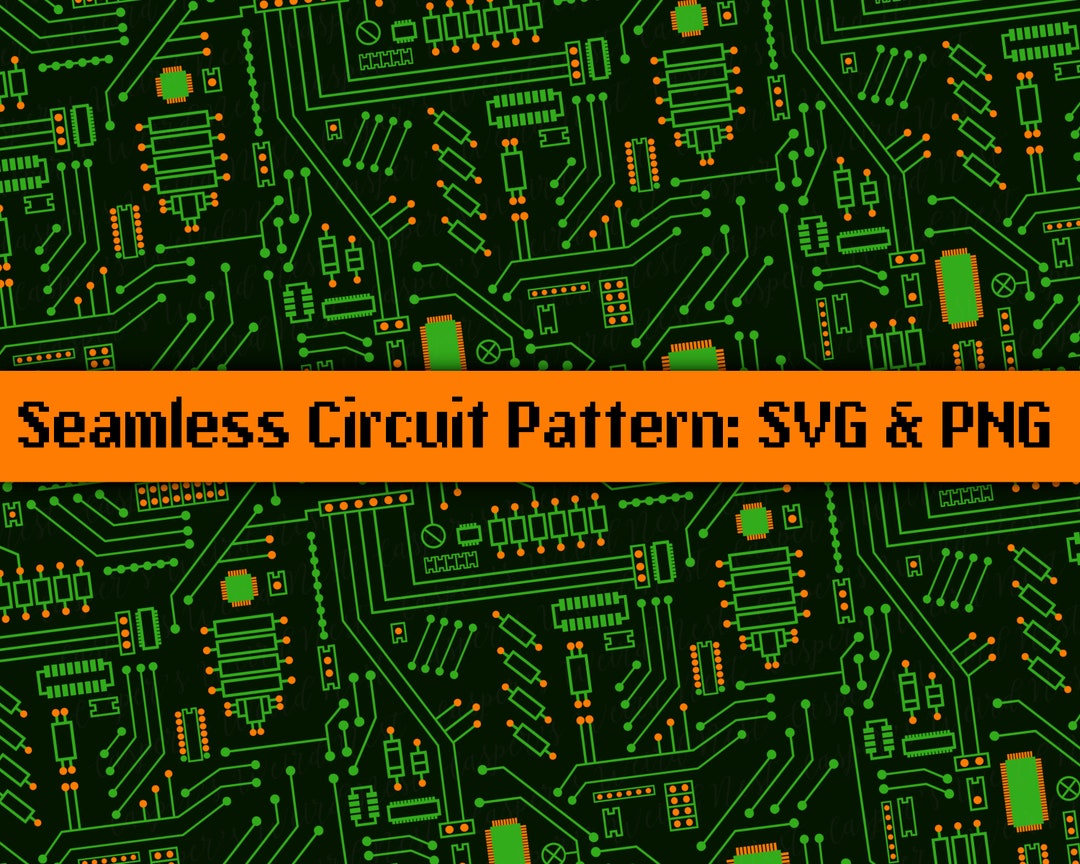 Circuit Board Pattern - Seamless Pattern - SVG, PNG - Digital Cut File ...