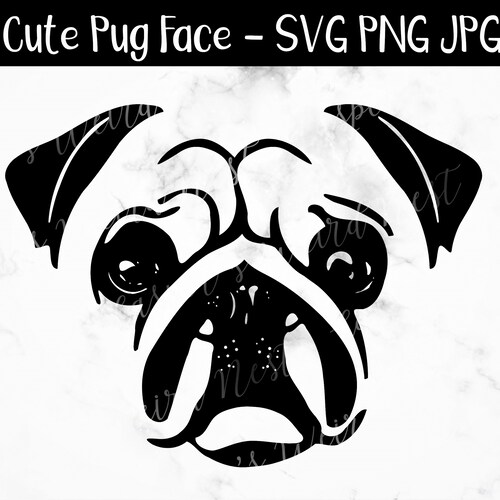 Pug Face Cute Dog Svg Png Dxf Eps Instant Download for Print - Etsy