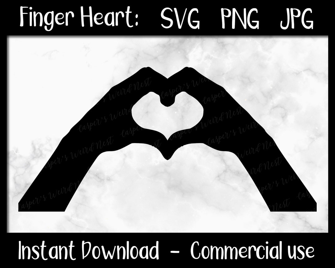 Heart Fingers - SVG, PNG, JPG - Commercial Use, Instant Download, Ready ...