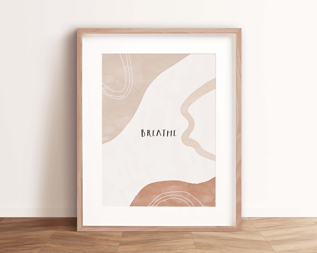 Breathe Poster: Abstract Mental Health Art (digital Download) - Etsy
