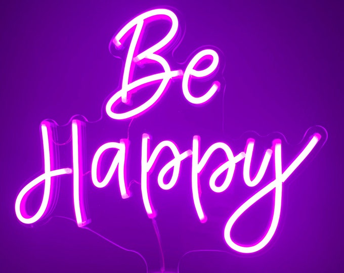 Be Happy Sign Custom Neon LED Sign for Bedroom, Office and Home ...