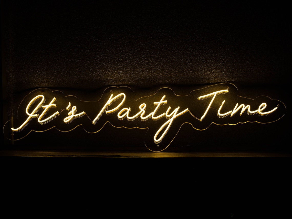 It's Party Time Custom Neon Sign for Wedding Office and | Etsy